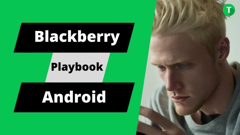 Blackberry Playbook Android | Aggiornato Dicembre 2025